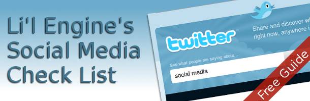 Li’l Engine’s Social Media Check List « Web Moves Blog